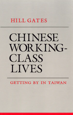 Chinese Working-Class Lives by Hill Gates | Hardcover | Cornell ...