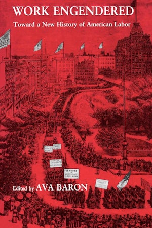 Work Engendered by edited by Ava Baron | Hardcover | Cornell University ...
