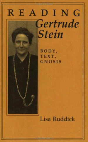 Reading Gertrude Stein by Lisa Ruddick | Hardcover | Cornell University ...