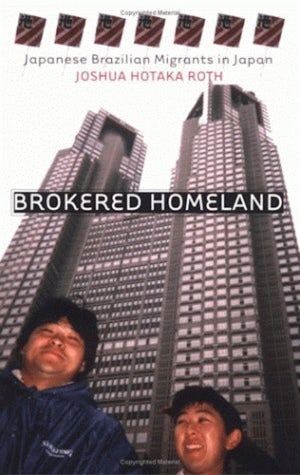 Brokered Homeland by Joshua Hotaka Roth | Hardcover | Cornell ...