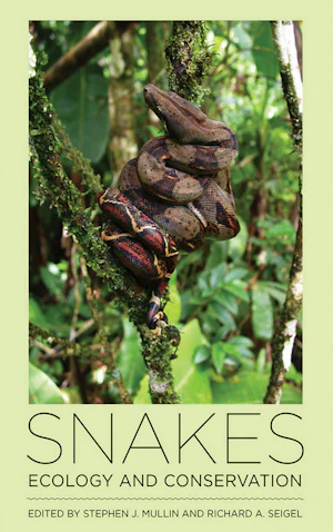 Snakes by edited by Stephen J. Mullin and Richard A. Seigel | Hardcover ...