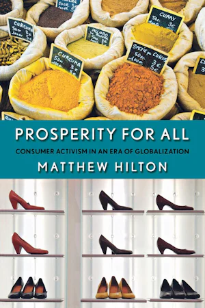 Prosperity for All by Matthew Hilton | eBook | Cornell University Press