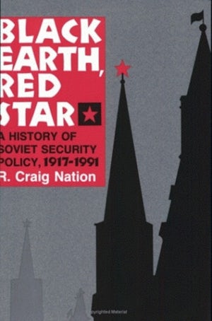 Black Earth, Red Star by R. Craig Nation | Paperback | Cornell ...