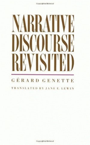 Narrative Discourse Revisited by Gerard Genette. translated by Jane E ...