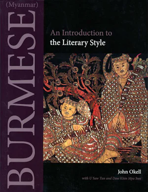 Burmese (Myanmar) by John Okell. with U Saw Tun and Daw Khin Mya Swe ...