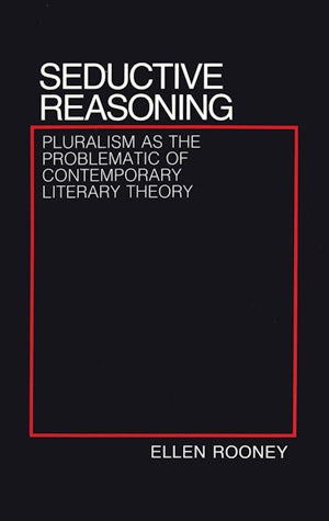 Seductive Reasoning by Ellen Rooney | eBook | Cornell University Press