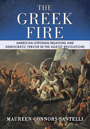 The Greek Fire by Maureen Connors Santelli | Hardcover | Cornell ...