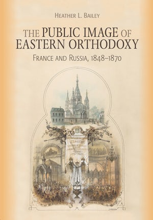 The Public Image of Eastern Orthodoxy by Heather L. Bailey | eBook ...