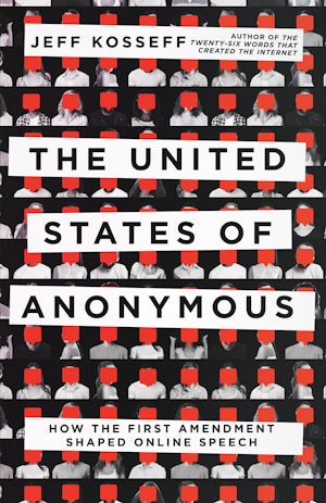 The United States of Anonymous by Jeff Kosseff | Hardcover | Cornell ...