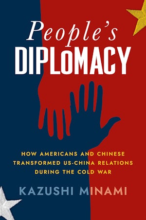 People's Diplomacy by Kazushi Minami | eBook | Cornell University Press