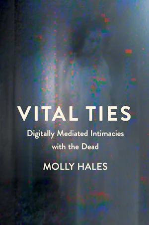 Vital Ties by Molly Hales | Paperback | Cornell University Press